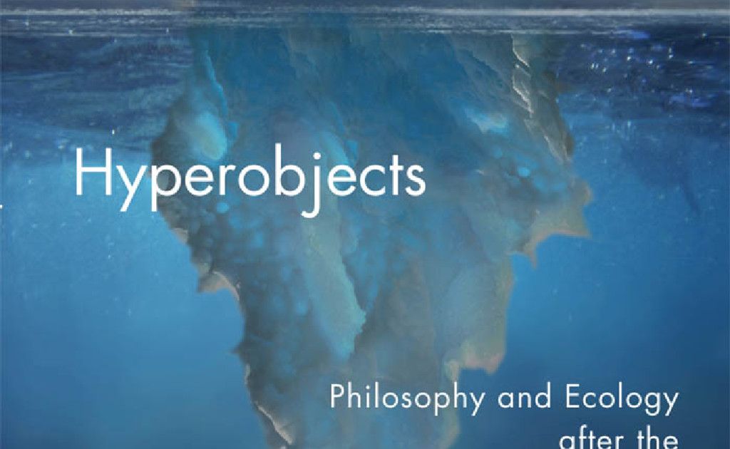 Timothy-Morton-Hyperobjects_-Philosophy-and-Ecology-after-the-End-of ...