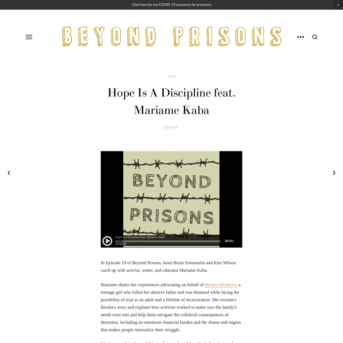 Hope Is A Discipline feat. Mariame Kaba - Beyond Prisons Podcast — Are.na