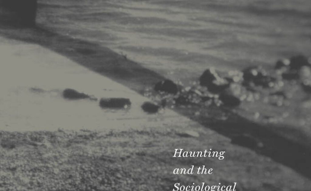 avery-f.-gordon-ghostly-matters_-haunting-and-the-sociological ...