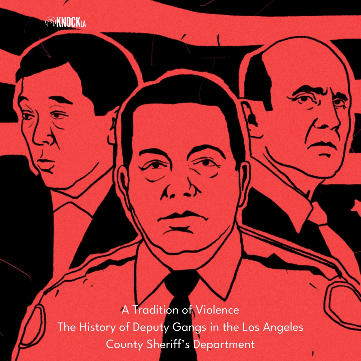 A Tradition of Violence: The History of Deputy Gangs in the Los Angeles ...