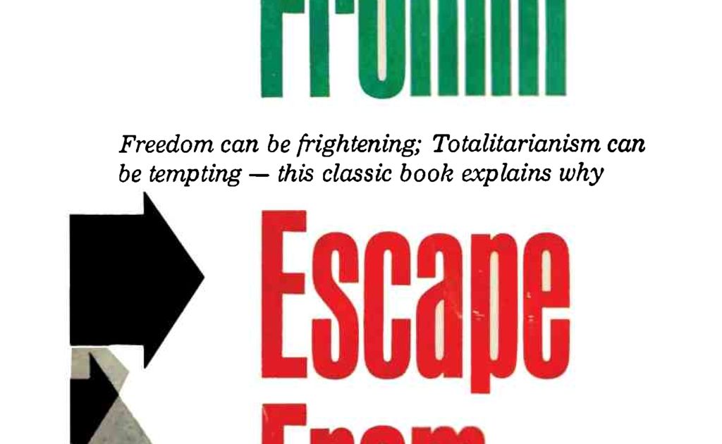 Erich Fromm - Escape from freedom | Are.na