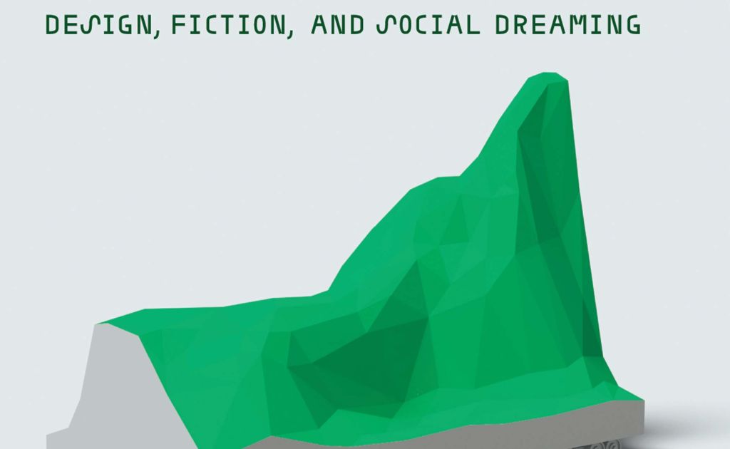 speculative-everything-design-fiction-and-social-dreaming-anthony-dunne ...