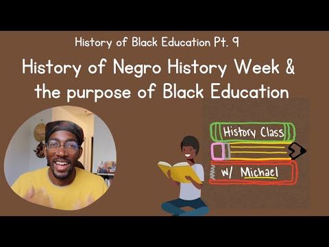 History of Negro History Week and the Purpose of Black Education | Are.na