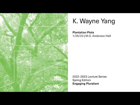K. Wayne Yang, "Plantation Plots" - YouTube — Are.na