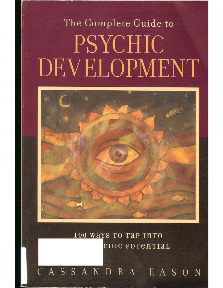 the-complete-guide-to-psychic-development_-100-ways-to-tap-into-your ...