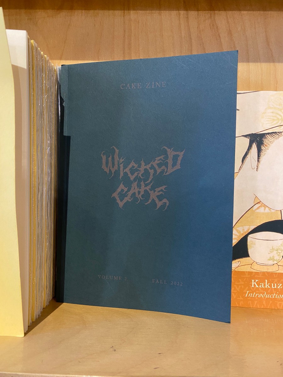 wicked cake / cake zine / fall 2022 vol. 1 — Are.na