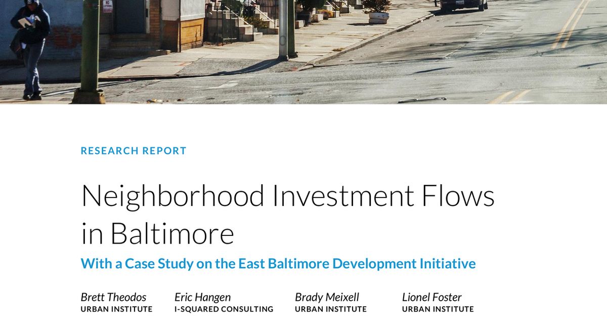 NEIGHBORHOOD INVESTMENT FLOWS IN BALTIMORE- CASE STUDY OF EBDI | Are.na